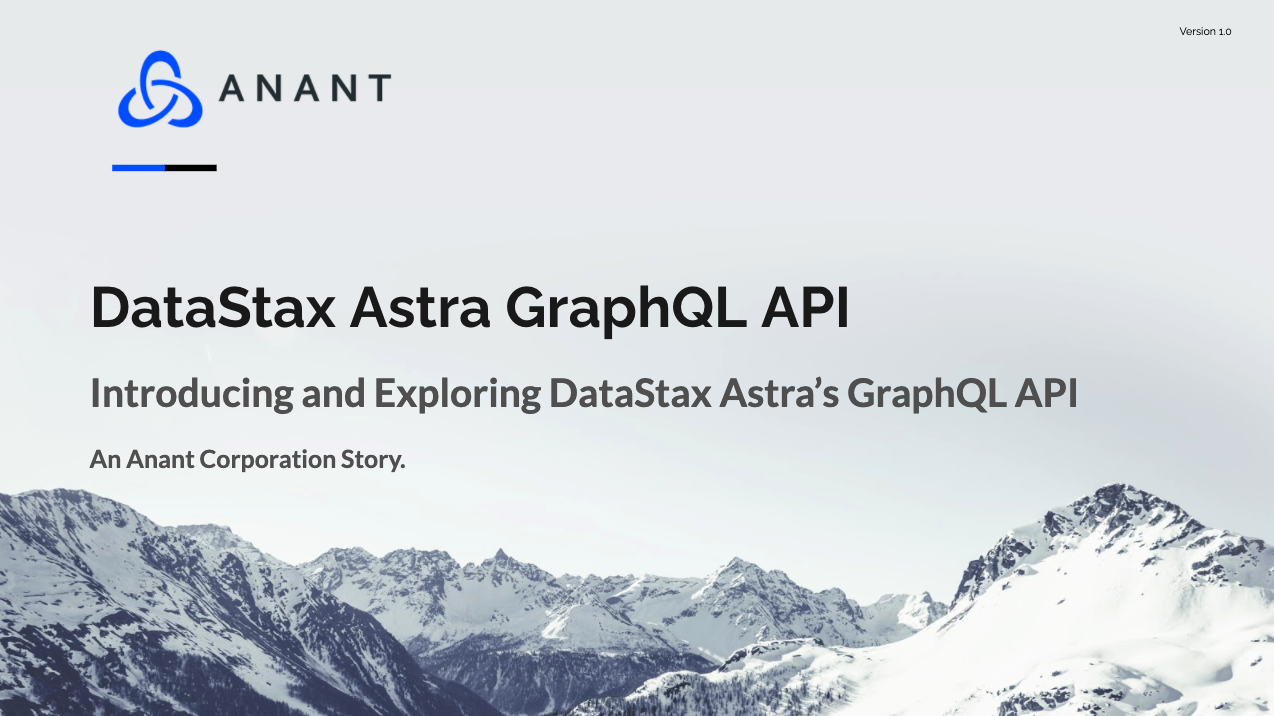 Exploring DataStax Astra's GraphQL API - Anant